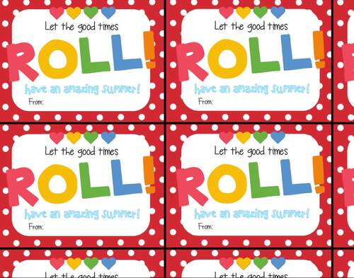 Cute Fruit Roll-Ups End of Year Gift Tag- Let the good times ROLL! Have ...