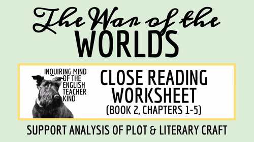 The War of the Worlds Book 2 Chapters 1 through 5 Inference Worksheet