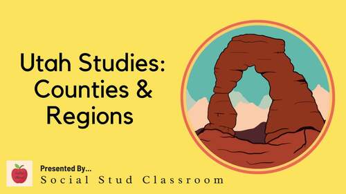 Utah Studies: Counties and Regions Lesson & Activities by ...