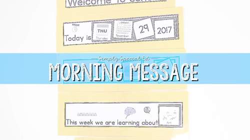 Morning Message with Visuals | Special Education | Print + Digital ...