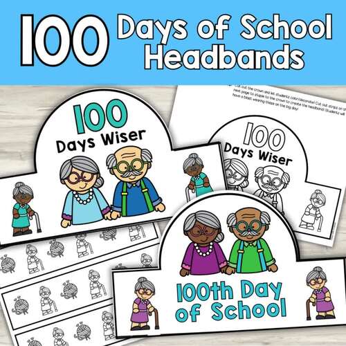 100th Day of School Crown Headband Hat 100 Days Wiser | 100 Years Old Craft