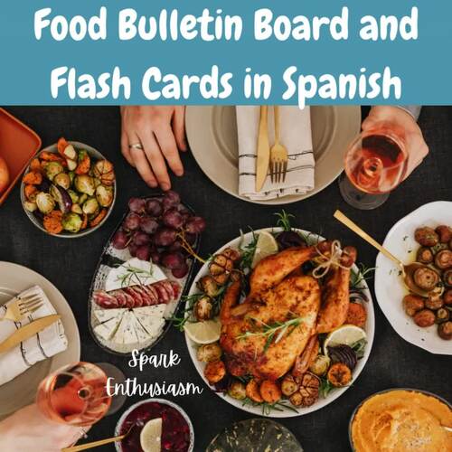 Foods/Los Alimentos Bulletin Board and Flash Cards in Spanish | TPT
