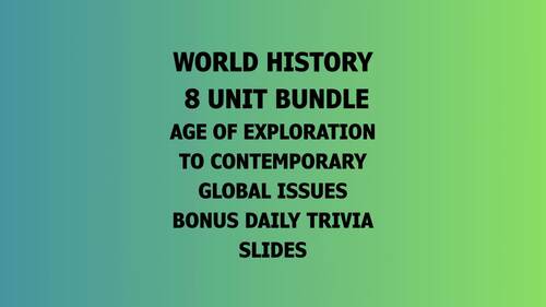 Complete World History Bundle: Units 1–9 by The Authentic Educator