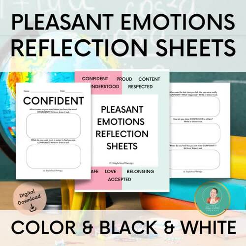 Pleasant Emotions Reflection Sheets | Think Sheets by Slay School Therapy
