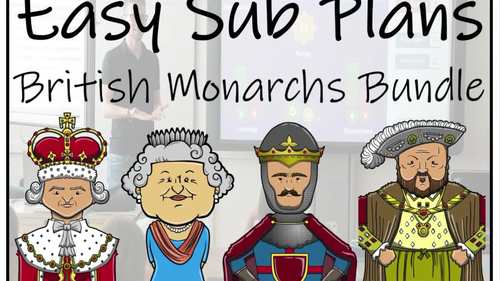 Emergency Sub Plans | British Monarchs Bundle | 3rd Grade & 4th Grade
