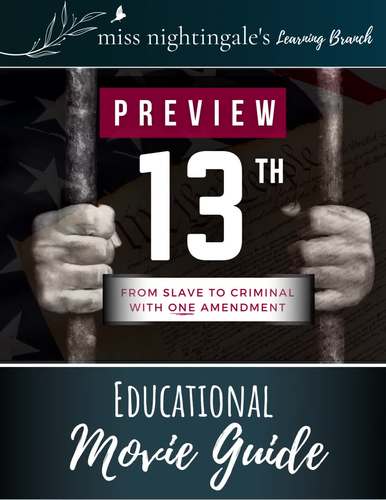 13th (Netflix) Educational Movie Guide | Added May 2021 | TPT