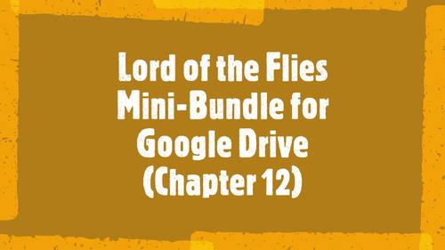 Lord of the Flies Chapter 12 Quiz and Close Reading Bundle for Google Drive