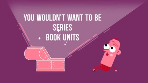 You Wouldn’t Want To Be Series MEGA PACK SUPER WORKSHEET COLLECTION