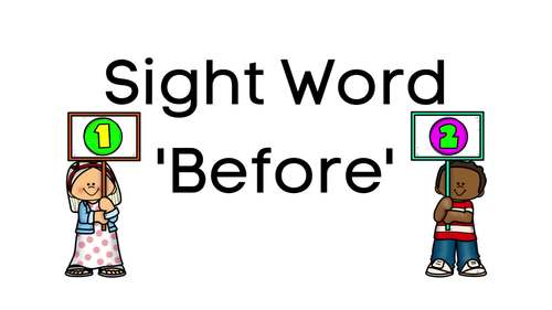 Sight Word 'Before', Number Order, Count to Ten, Video and SLIDES