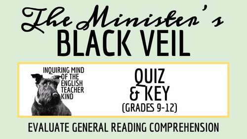 "The Minister's Black Veil" by Nathaniel Hawthorne Quiz and Answer Key