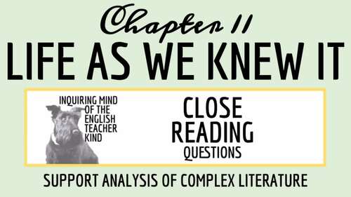 Life As We Knew It Chapter 11 Close Reading Worksheet (Printable)