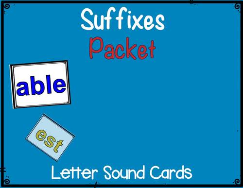 Suffixes Packet Letters, Pictures, Words & Worksheets 15 Common Prefixes