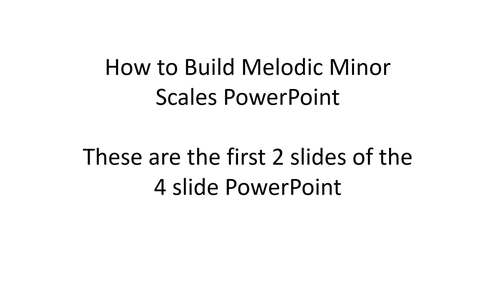How To Build Melodic Minor Scales PowerPoint - English terminology