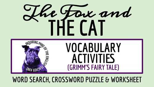 "The Fox and the Cat" Vocabulary Activities | Grimm's Fairy Tale | Word ...