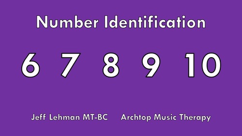 Number Identification Songs & Videos (6 to 10) by Archtop Music Therapy