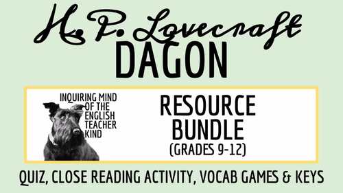 "Dagon" by H.P. Lovecraft Activities Bundle | 12th Grade English | Digital