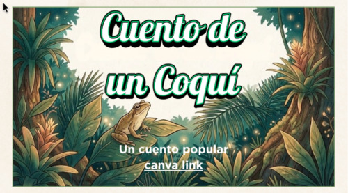 Cuento de un Coquí | Video MP4 + PDF + Lesson Plan | Cultura de Puerto Rico