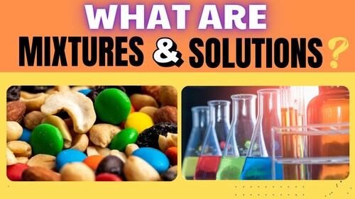 What are Mixtures and Solutions? by STEAMspirations | TPT