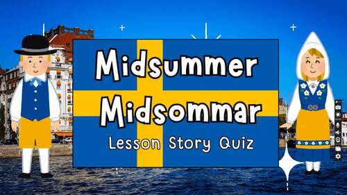 Midsummer Midsommar Swedish Story Tale PowerPoint Lesson Quiz for K 1st ...