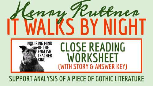 "It Walks by Night" Gothic Story Analysis Worksheet | Halloween English ...