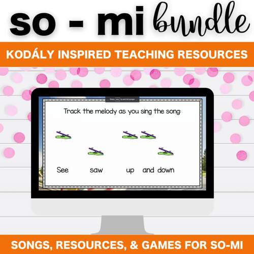 Songs, Resources, and Games for Teaching so-mi/sol-mi | TPT