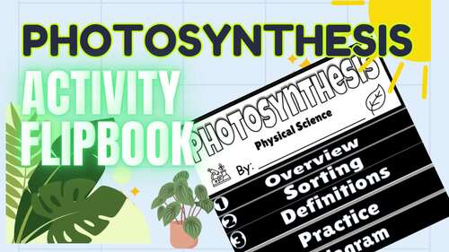 Photosynthesis Flipbook | Life Science Activity | Hands-On NGSS Aligned ...