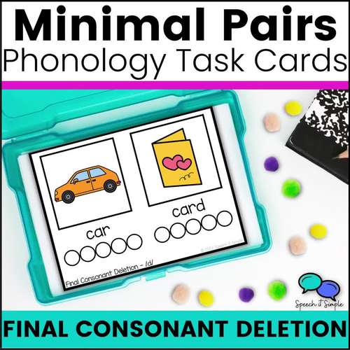 Minimal Pairs Task Cards - Final Consonant Deletion - Phonology - Cycles