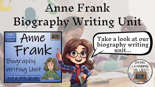 Anne Frank Biography Project & Writing Unit | 3rd Grade & 4th Grade