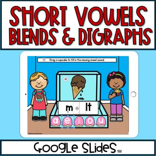 Digraphs and Blends Activities with Short Vowels - Phonics Google Slides™