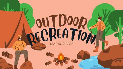 9/10 PASS - Outdoor Recreation Student Work Booklet by PDHPE with Mrs Unwin