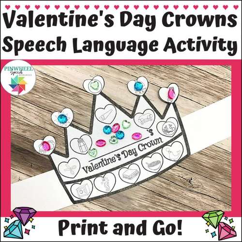 Valentine's Day Articulation Crowns Speech Therapy Valentines Speech ...