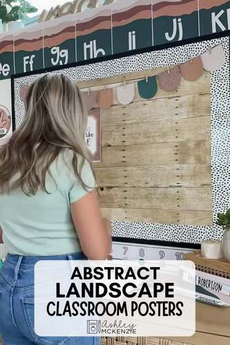 Abstract Landscape Classroom Decor | Classroom Posters - Editable!
