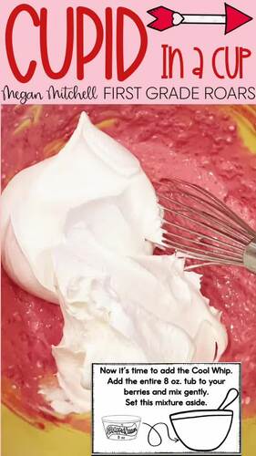 Cupid in a Cup a Valentine's Day Cooking Snack Activity by First Grade ...