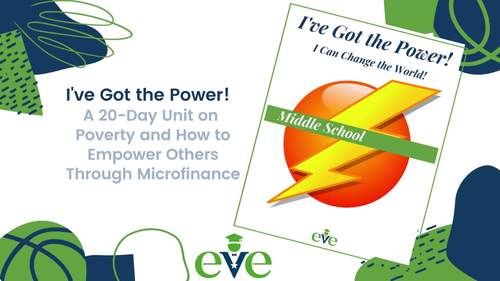 I've Got the Power! Poverty and Microfinance - Middle School | TPT