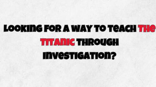 The Titanic Primary Source Gallery Walk Investigation Lesson | TPT