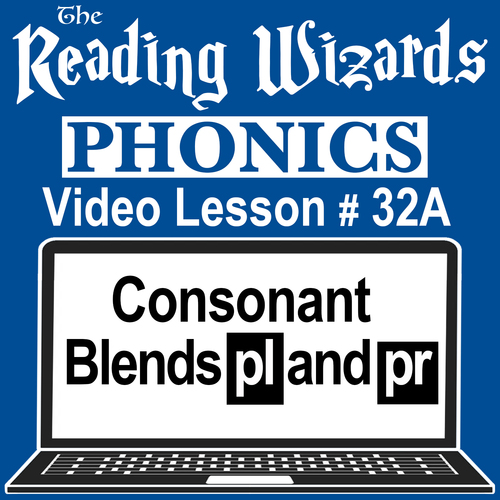 Phonics Video/Easel Lesson - Consonant Blends PL & PR - Reading Wizards ...