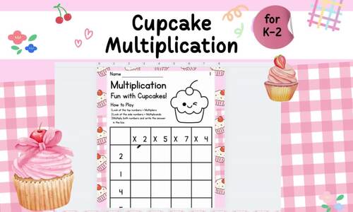 Cupcake Multiplication Worksheet | Fun Times Table Activity for K-2 | Math