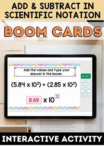 Adding and Subtracting in Scientific Notation | Boom Cards by Math and ...
