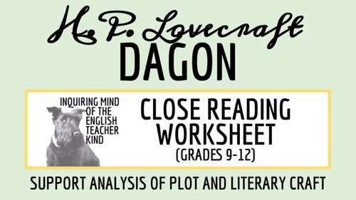 "Dagon" by H.P. Lovecraft Close Reading Analysis Worksheet for High School