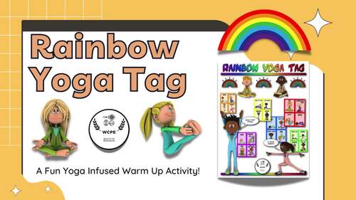 PE Tag Game | Rainbow YOGA Tag by WC Physical Education | TPT