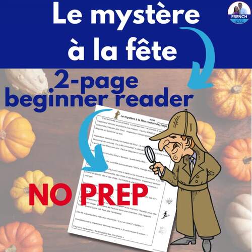NO PREP Fun French Beginner Mystery Reader and Questions Present Tense