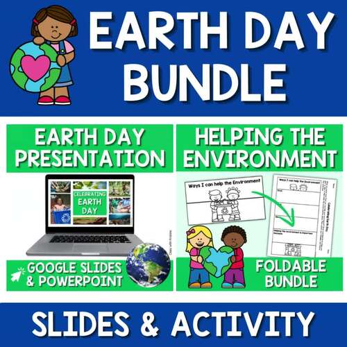 Earth Day Bundle: Google Slides PowerPoint Presentation & Foldable Activity