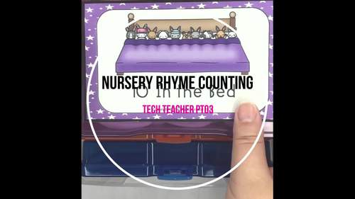 10 In the Bed Nursery Rhyme Activities by Tech Teacher Pto3 | TpT