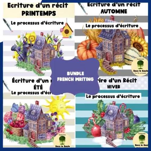 BUNDLE FRENCH Creative Writing Process - ÉCRITURE au fil des saisons