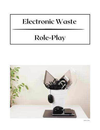 Electronic Waste: 2 Role-Plays with TEMPLATES by The EFL Classroom Today