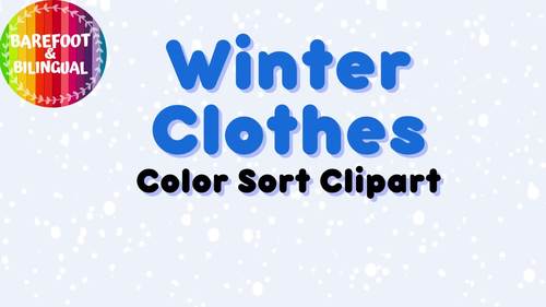 Winter Clothes Color Sorting Clipart | Winter Clipart | TPT