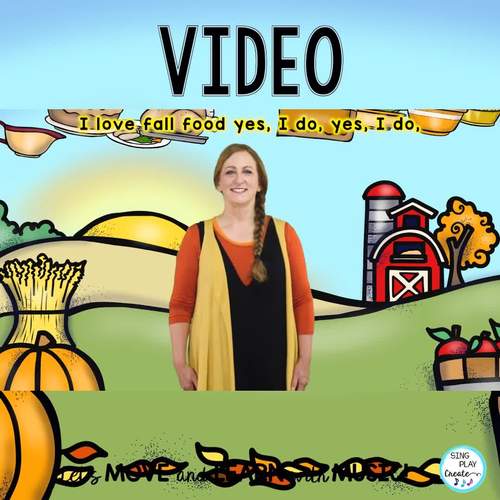 Fall & Thanksgiving Literacy Action Song: “I Love Fall Food” PreK-K ...