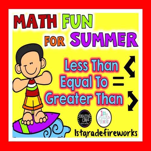 Greater Than, Less Than, Equal To - SUMMER Themed by 1stgradefireworks