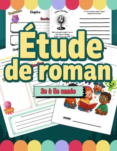Étude de roman – Cahier d’activités adaptable by Wild North Teacher