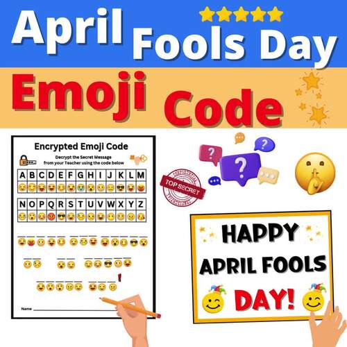April Fools Day Encrypted Emoji Secret Code Scrambled Activity by ...